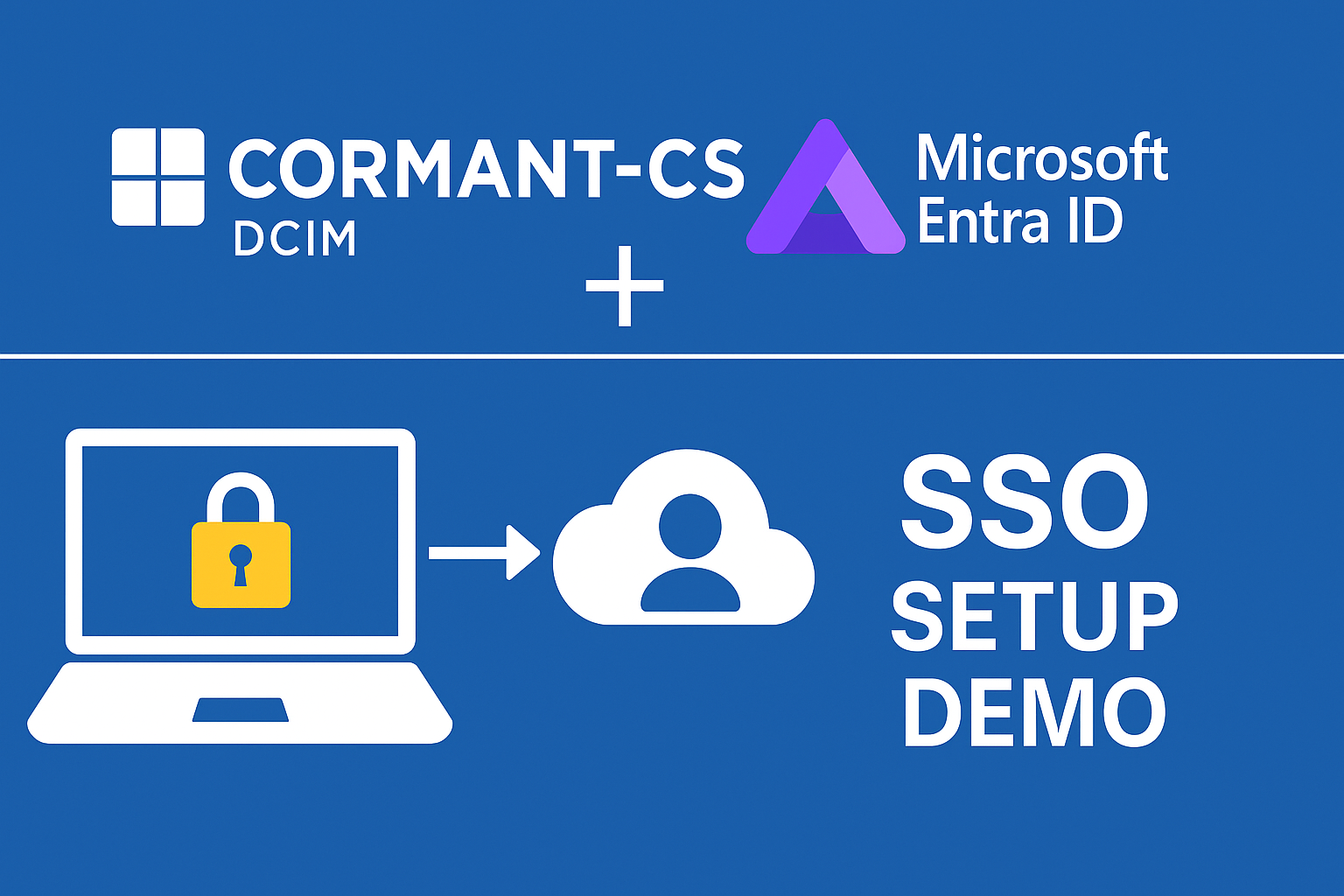 DCIM Integration with Entra ID (Azure AD): Secure SSO with Cormant-CS